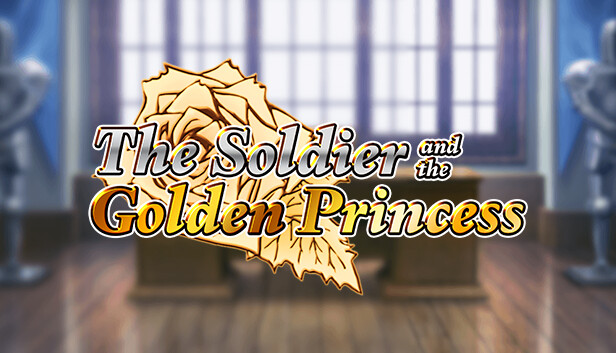 The Soldier and the Golden Princess - Steam News Hub