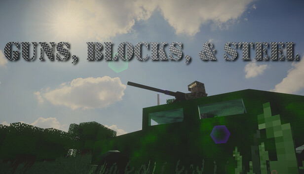 Guns, Blocks, and Steel on Steam