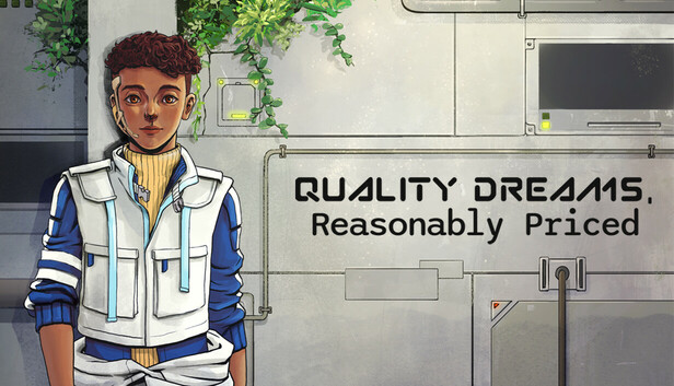 Quality Dreams, Reasonably Priced on Steam