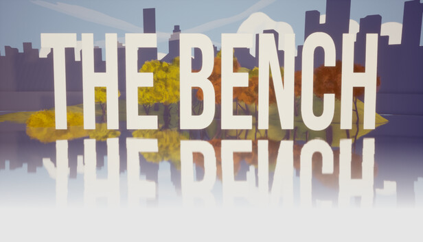 The Bench on Steam
