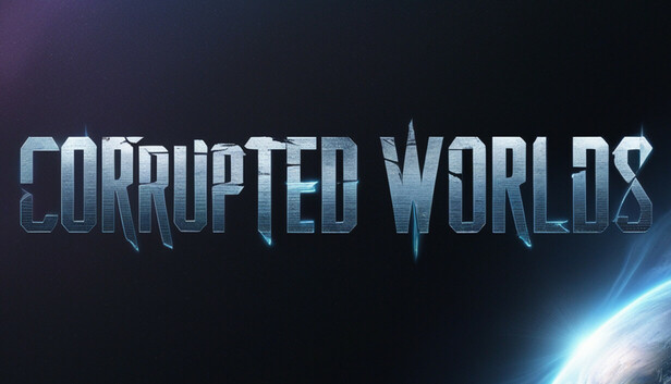 Corrupted Worlds on Steam