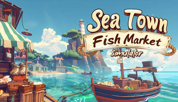 Sea Town - Fish Market Simulator on Steam