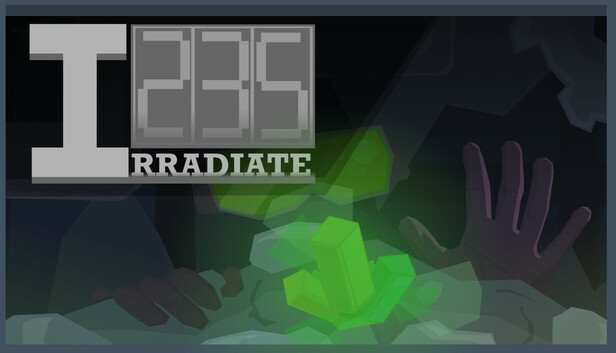 Irradiate 235 on Steam