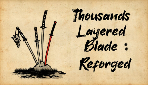 Thousands Layered Blade: Reforged on Steam