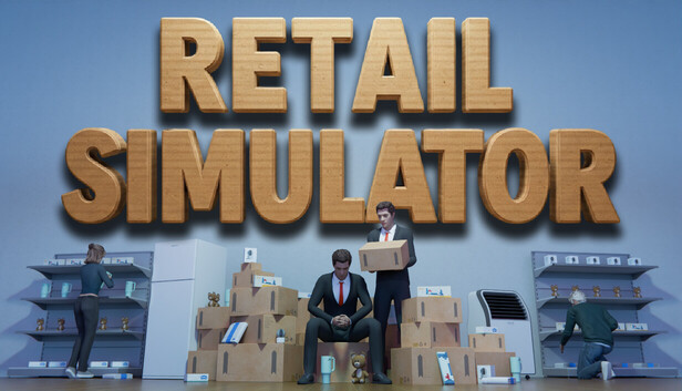 Retail Simulator on Steam