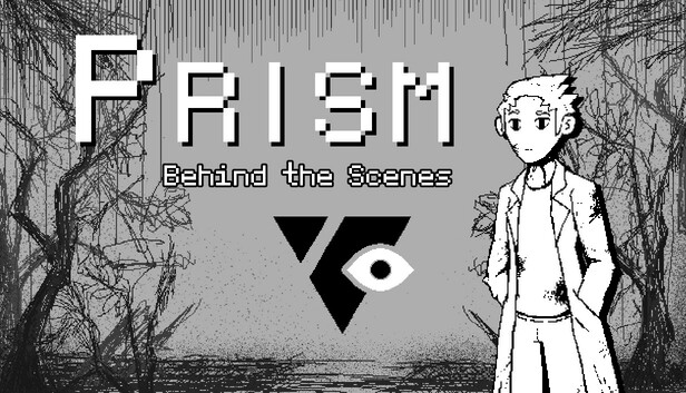 Prism - Behind the Scenes on Steam