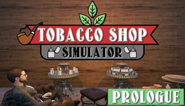 Tobacco Shop Simulator Prologue On Steam