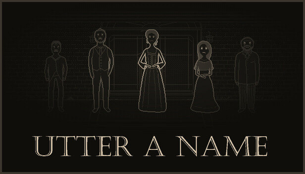 Utter a Name en Steam