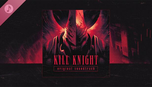 KILL KNIGHT Original Soundtrack on Steam