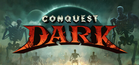 Conquest Dark on Steam