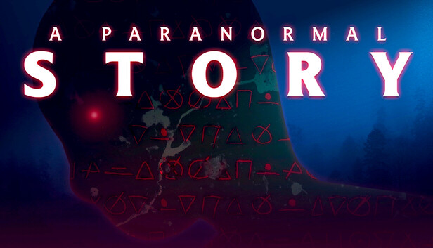 A Paranormal Story (App 3253170) · SteamDB