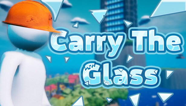 Carry The Glass on Steam