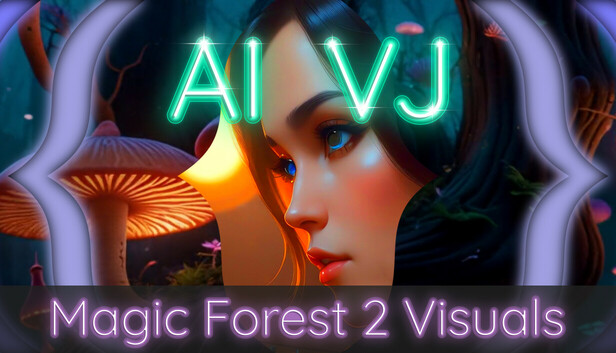 AI-VJ - Magic Forest 2 Visuals on Steam