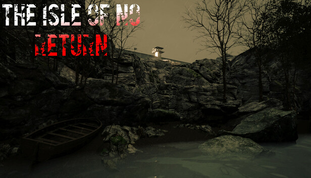 The Isle of No Return on Steam