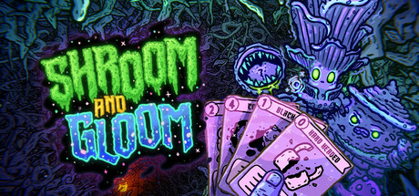 Shroom and Gloom on Steam