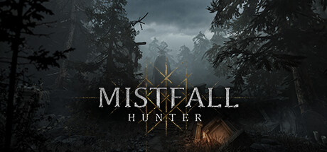Mistfall Hunter on Steam