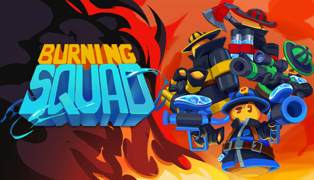 Burning Squad on Steam