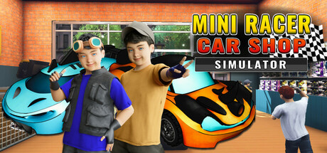 Mini Racer Car Shop Simulator on Steam