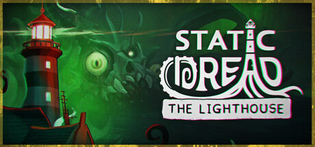 Static Dread: The Lighthouse on Steam