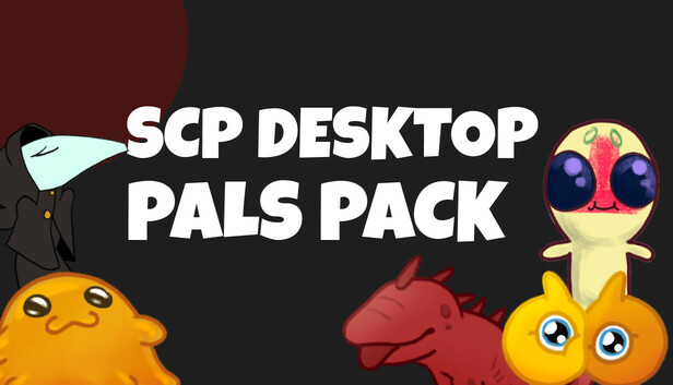 SCP Desktop Pals Pack on Steam