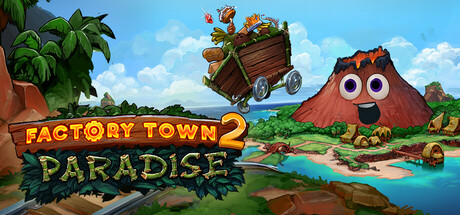 Factory Town 2: Paradise on Steam