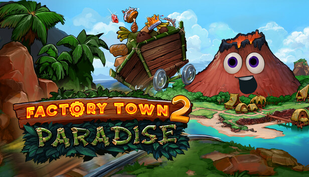 Factory Town 2: Paradise on Steam