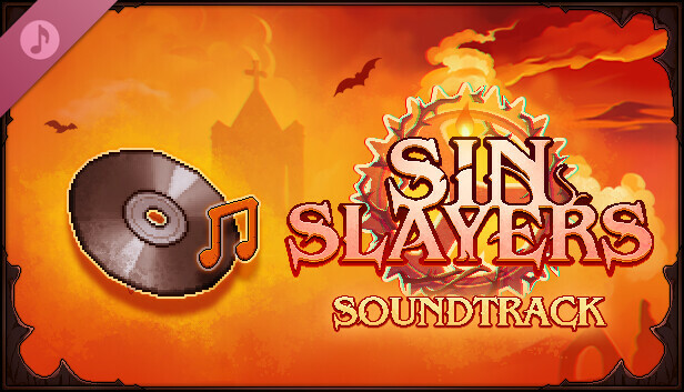 Sin Slayers: Reign of The 8th Soundtrack on Steam