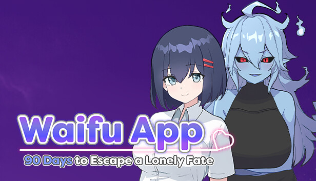 Waifu App: 90 Days to Escape a Lonely Fate on Steam