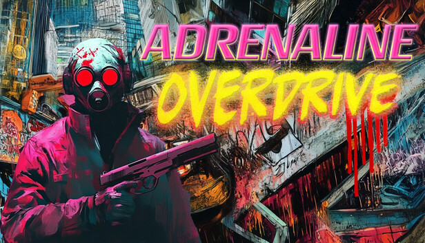 Adrenaline Overdrive on Steam