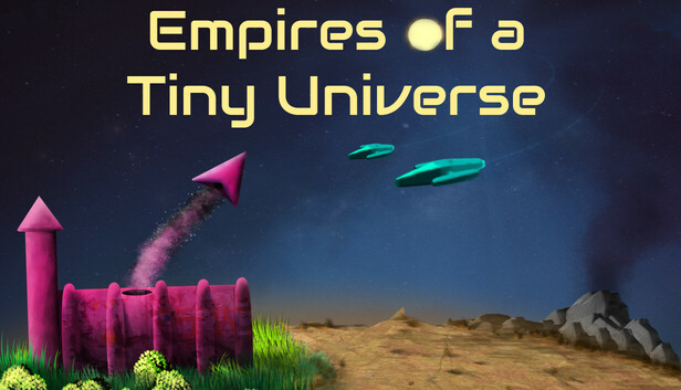 Empires of a Tiny Universe on Steam