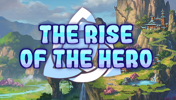 The Rise of the Hero on Steam