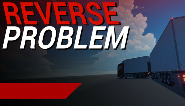 Reverse Problem - Steam News Hub