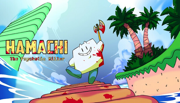 Hamachi the Psychotic Killer on Steam