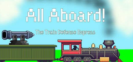 All Aboard! The Train Defense Express on Steam