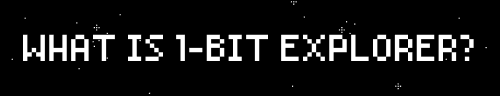 1-Bit Explorer on Steam