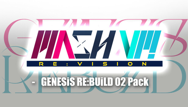 MASH VP! Re:VISION - GENESiS RE:BUiLD 02 Pack - Steam News Hub