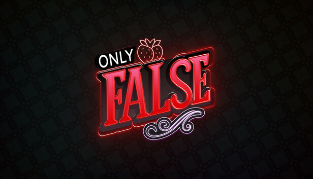 Only False - Steam News Hub