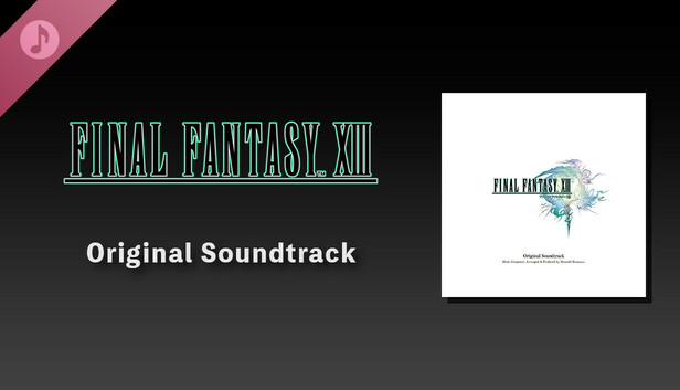 FINAL FANTASY XIII Original Soundtrack on Steam
