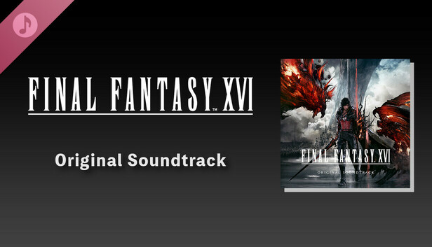 Save 20% on FINAL FANTASY XVI Original Soundtrack on Steam