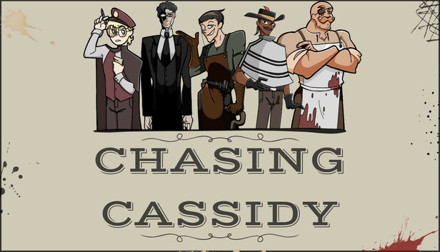 Chasing Cassidy on Steam