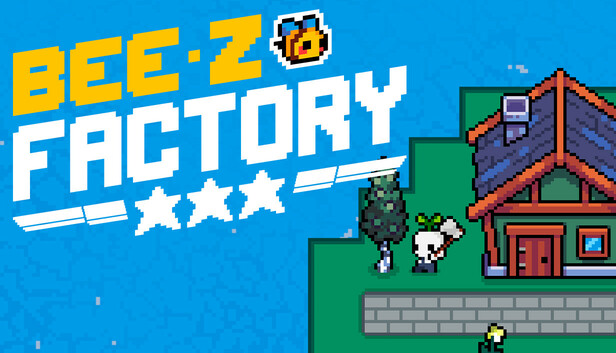 Steam：Bee z Factory
