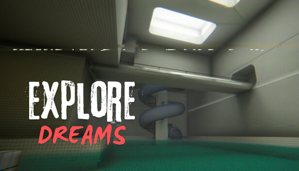 Explore Dreams: Dreamcore on Steam