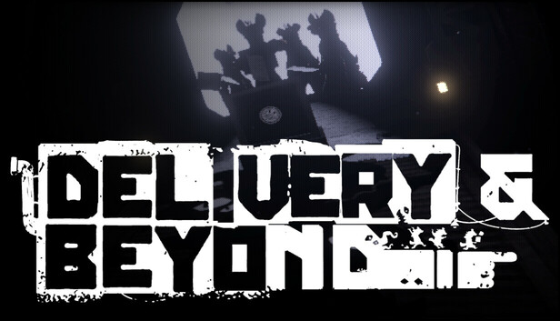 Delivery & Beyond on Steam