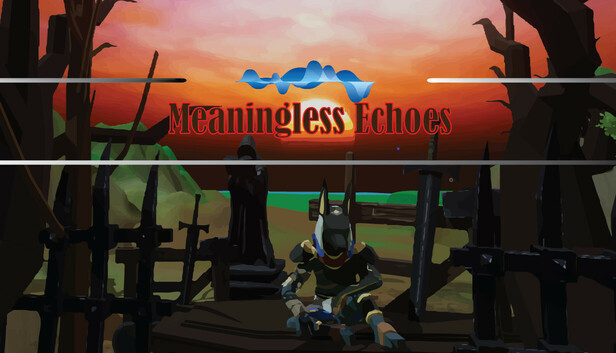 Meaningless Echoes On Steam
