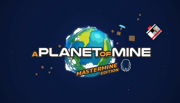 A Planet of Mine MasterMine Edition on Steam