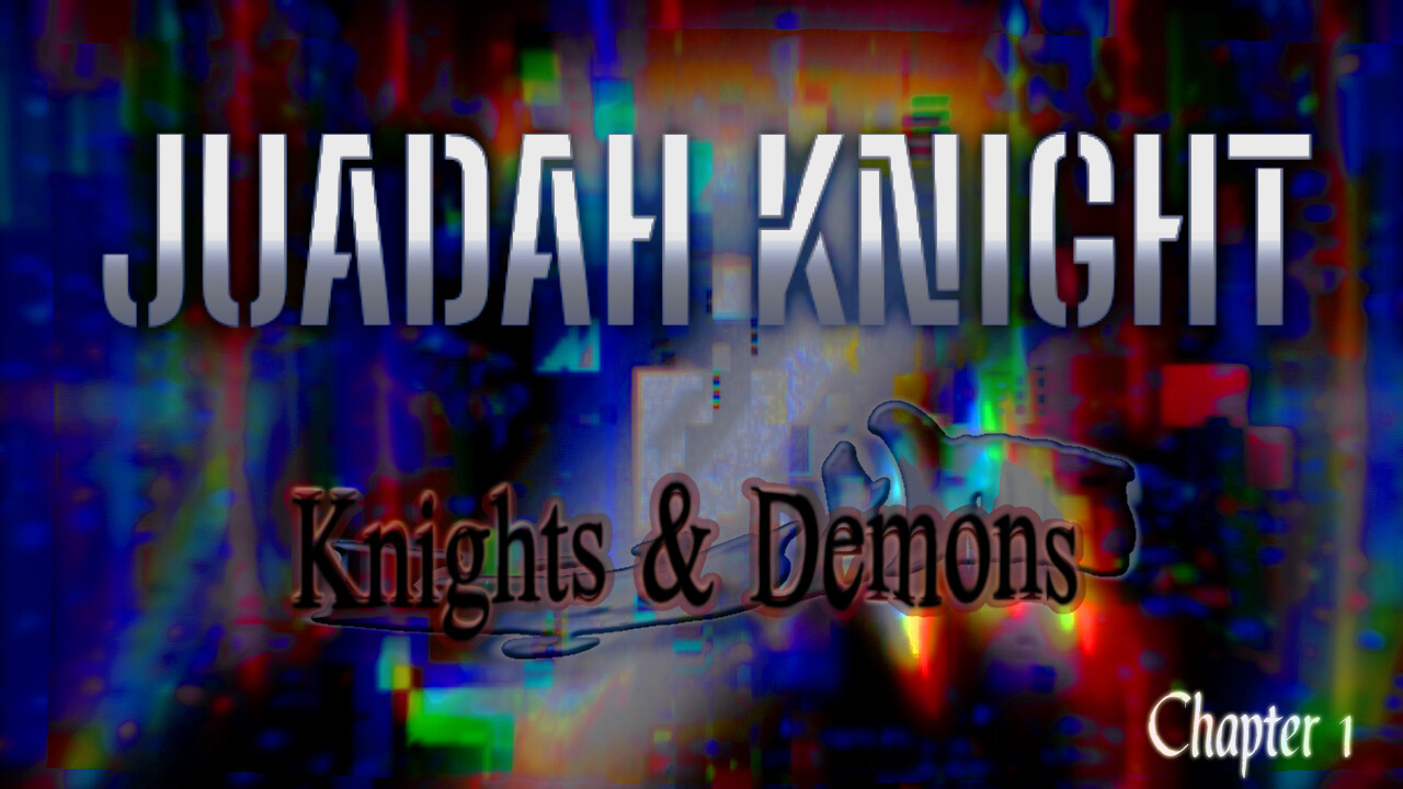 Judah Knight: Knights & Demons-Chapter 1 on Steam