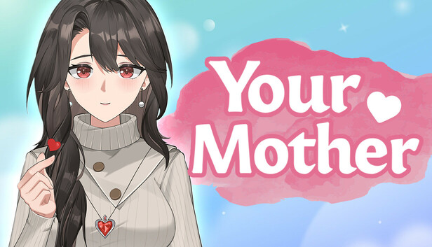Your Mother on Steam