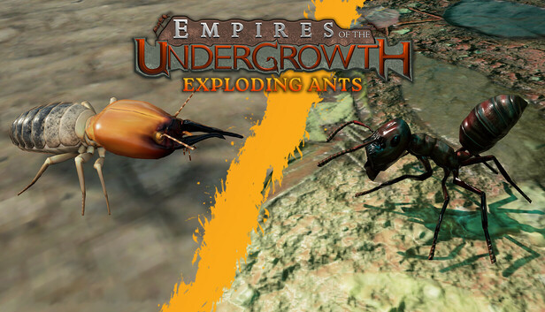 Empires of the Undergrowth - Exploding Ants on Steam