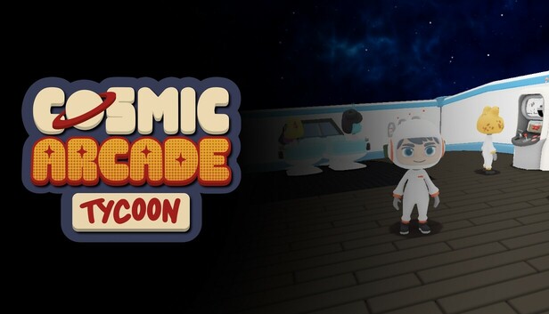 Cosmic Arcade Tycoon - Steam News Hub