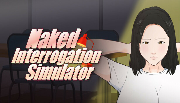 Naked Interrogation Simulator on Steam